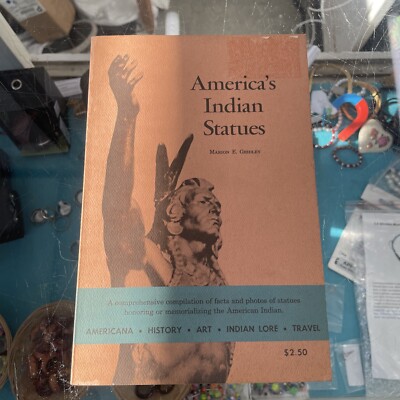 vintage ART book -- AMERICA'S INDIAN STATUES by Marion E. Gridley 1966 ...