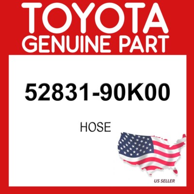 Toyota Genuine 52831-90K00 Hose 5283190K00 OEM | eBay
