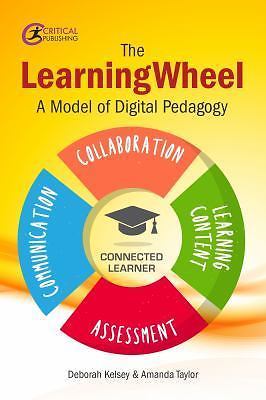 LearningWheel : A Model of Digital Pedagogy by Amanda Taylor-Beswick ...