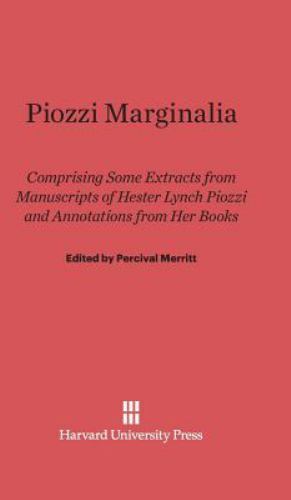 Piozzi Marginalia : Comprising Some Extracts from Manuscripts of Hester ...