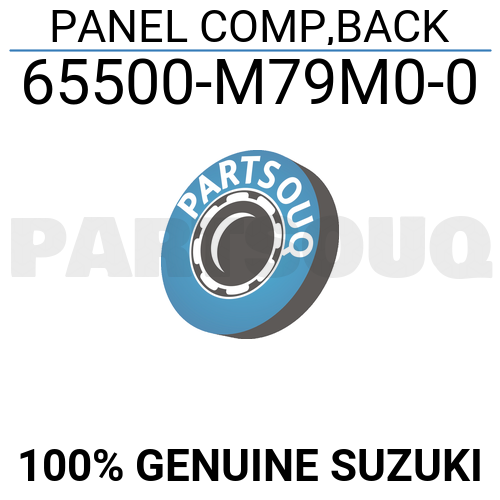 65500M79M00 Genuine Suzuki PANEL COMP,BACK 65500-M79M0-0 | eBay