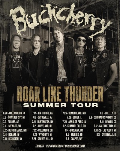 Buckcherry premieres “Set It Free” - 2025 Summer Tour Dates _ Poster ...