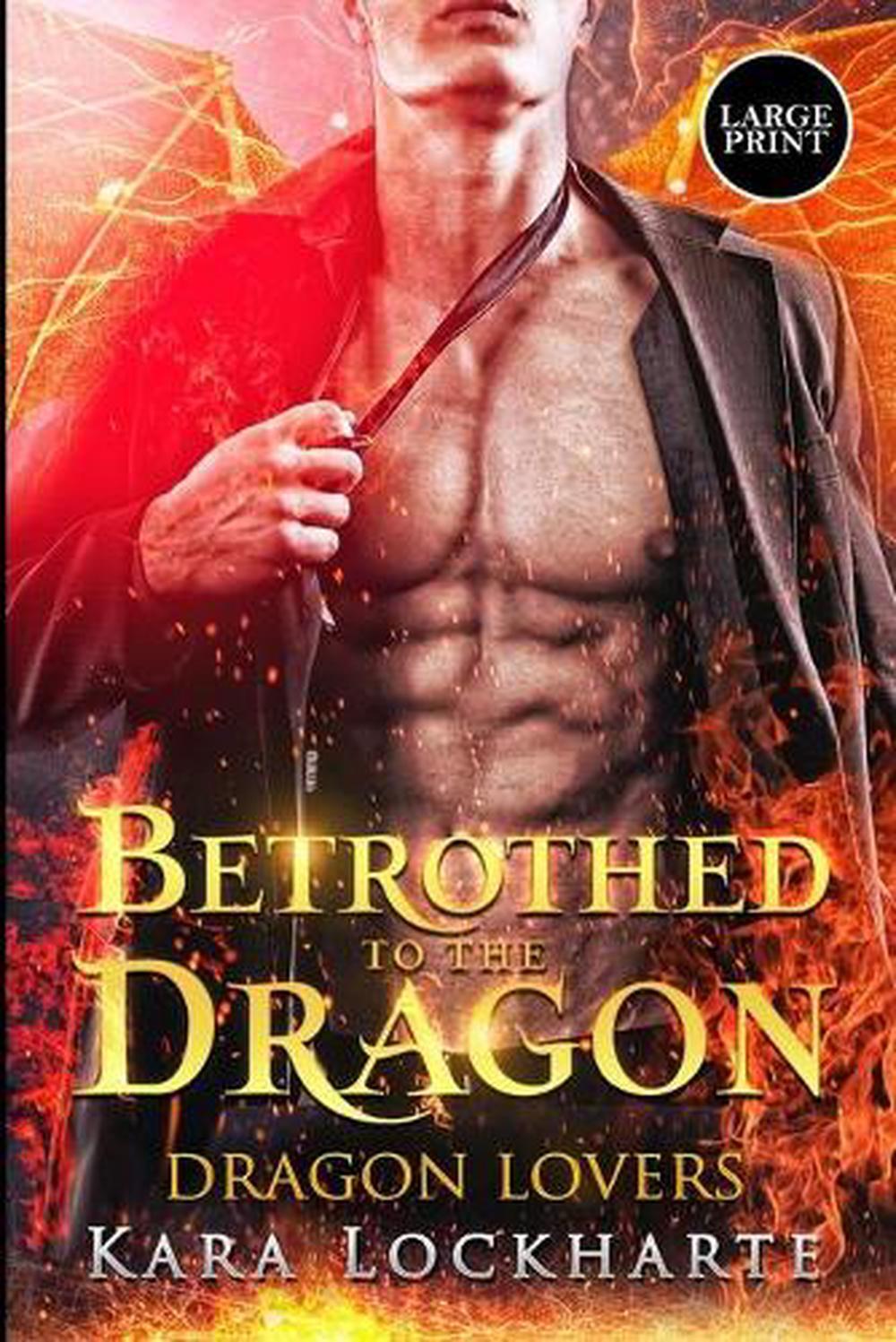 Betrothed to the Dragon: Dragon Lovers by Lockharte Kara (English ...