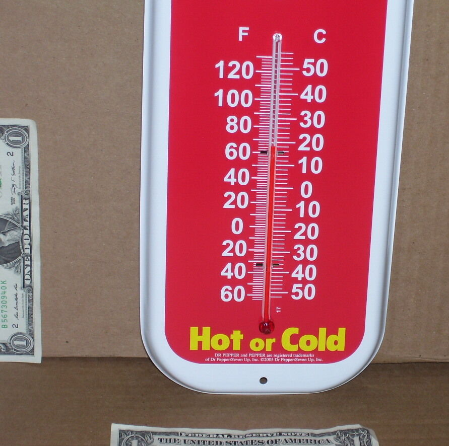 DR PEPPER - Hot Or Cold -- TEXAS SOFT DRINK -- Wall Thermometer -NEVER ...