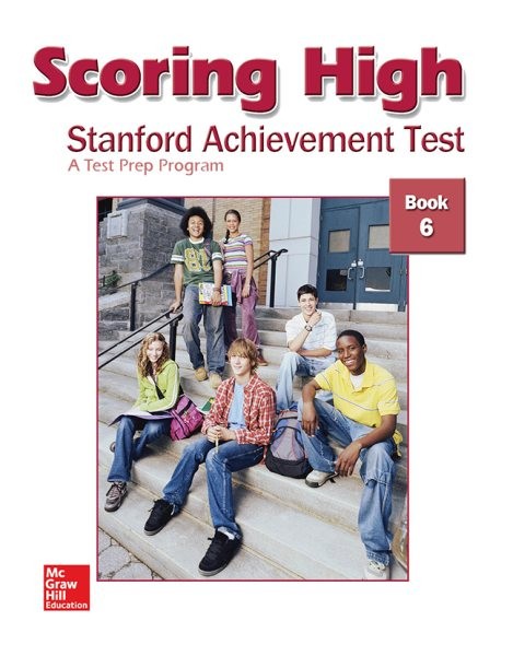 Scoring High Stanford Achievement Test : A Test Prep Program: Grade 6 ...
