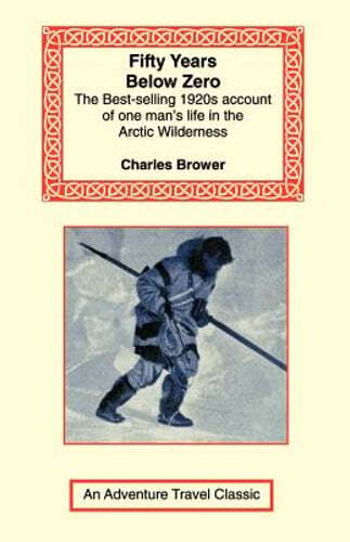Fifty Years Below Zero by Charles Brower: New 9781590480786| eBay