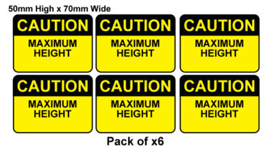 Caution Max Height - x6 Pack 70x50mm | eBay Australia