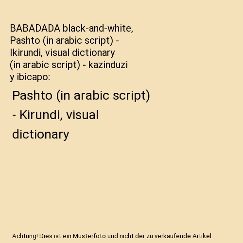 BABADADA black-and-white, Pashto (in arabic script) - Ikirundi, visual ...