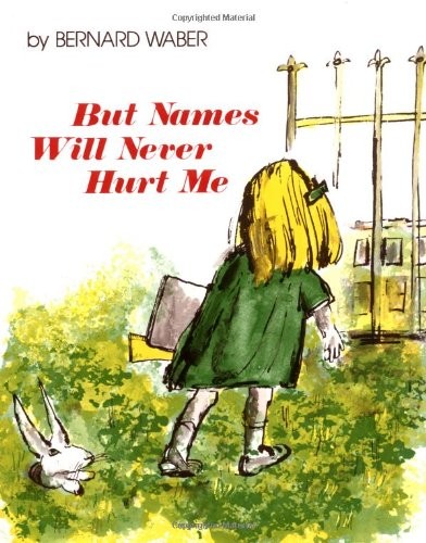 But Names Will Never Hurt ME - VERY GOOD 9780395602881| eBay