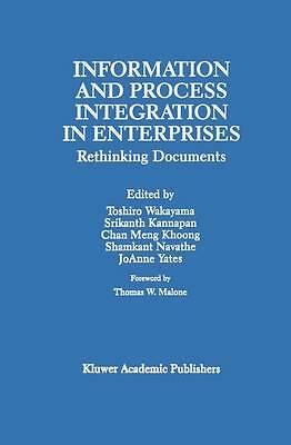 Information and Process Integration in Enterprises: Rethinking ...