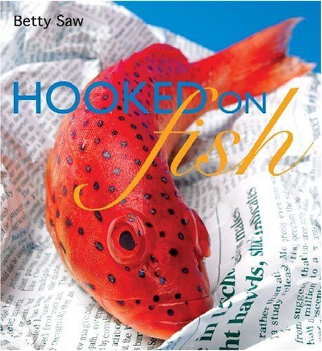 Hooked on Fish by Betty Saw Hardback Book The Fast Free Shipping ...