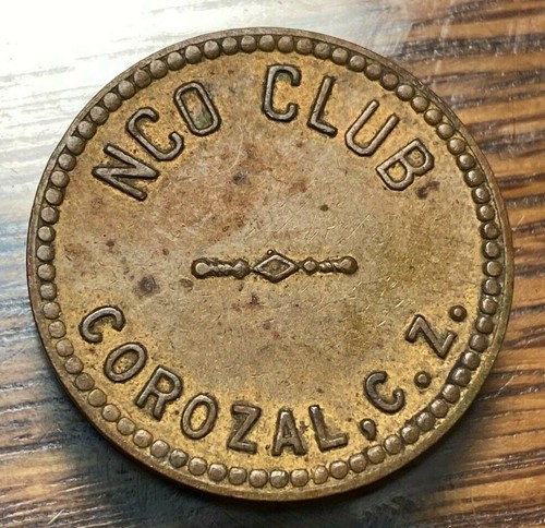 N/D Corazal, Panama NCO Club 25c Mess Token Remarkable Condition 8-10 Known CHN | eBay
