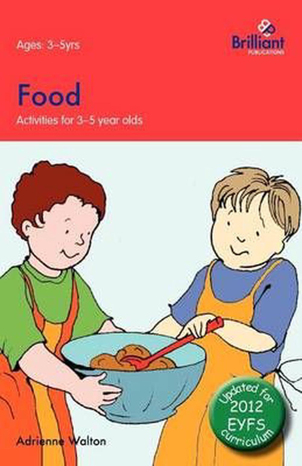 Food Activities For 3 5 Year Olds 2nd Edition By Adrienne Walton