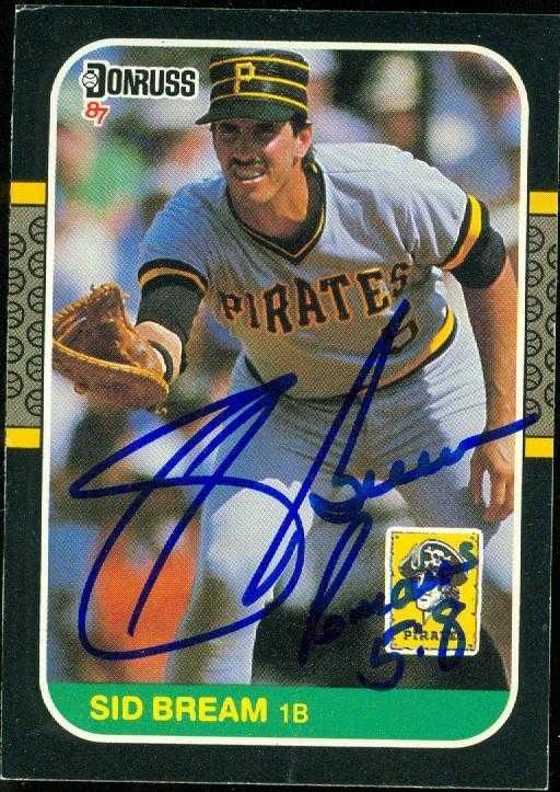Sid Bream autographed Baseball Card (Pittsburgh Pirates) 1987 Donruss ...