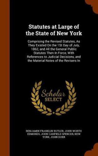 Statutes at Large of the State of New York: Comprising the Revised ...