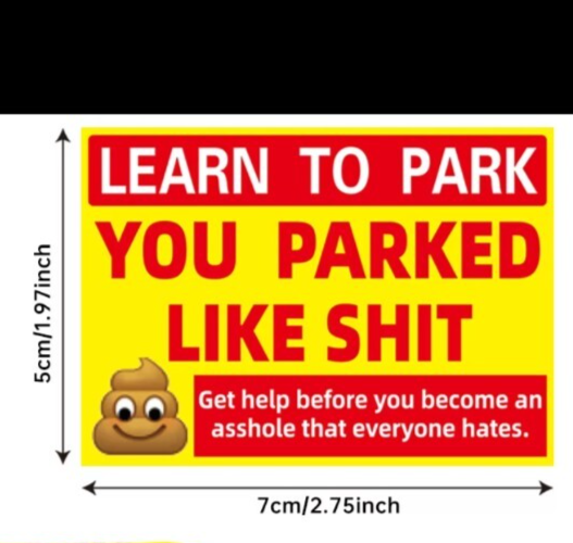 Learn To Park You Park Like SH*T Car Stickers - 10 Pack RUDE Parking ...