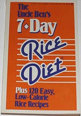 The Uncle Bens 7-Day Rice Diet Plus 120 Easy, - Paperback - Acceptable ...