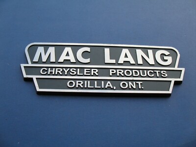 CAR DEALER MAC LANG CHRYSLER PRODUCTS ORILLIA ONT EMBLEM LOGO BADGE SIGN #2438 | eBay