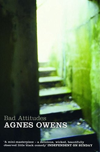 Bad Attitudes By Agnes Owens. 9780747565925 9780747565925 | eBay