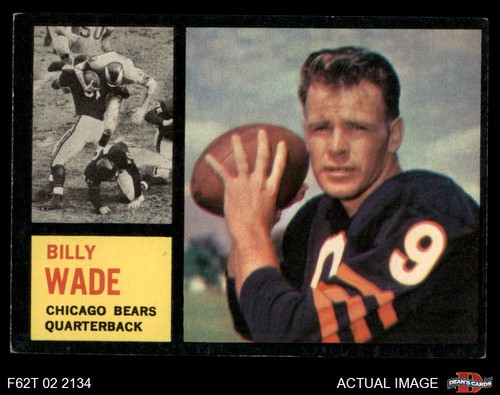 1962 Topps #13 Bill Wade Bears Vanderbilt 6 - EX/MT | eBay
