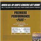 When All Of God's Singers Get Home - Gaither Homecoming - Accompaniment ...