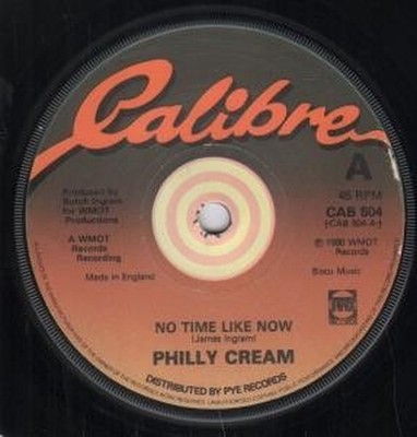 Philly Cream No Time Like Now 7" Vinile UK Calibre 1980 In Generic ...