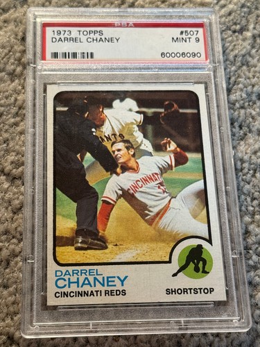 DARRELL CHANEY 1973 TOPPS #507 Cincinnati Reds PSA 9 MINT Lowest Price ...
