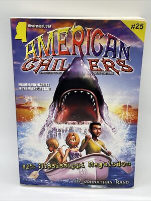 American Chillers #25 Mississippi Megalodon by Johnathan Rand ...
