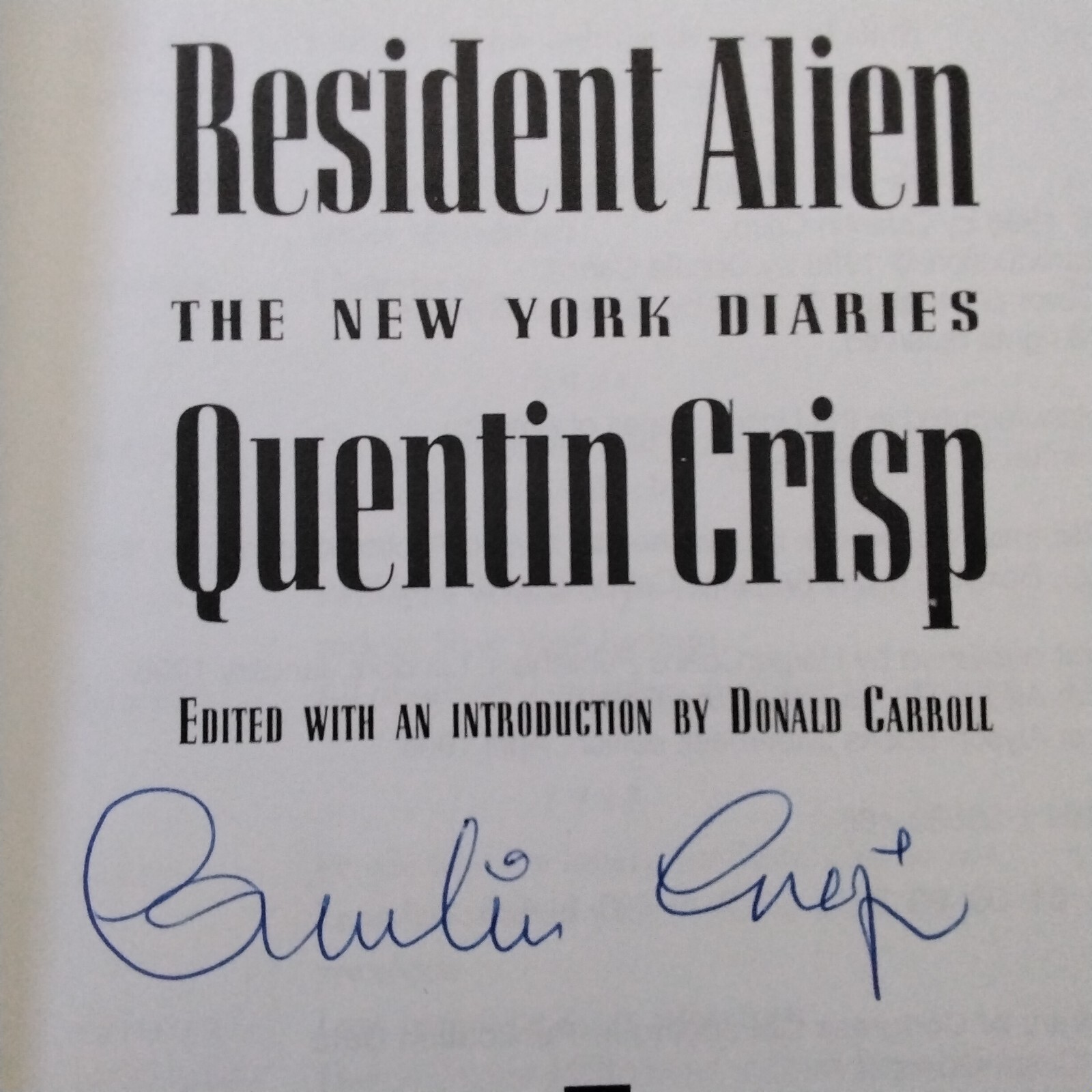 Quentin Crisp SIGNED 1996 Book Resident Alien New York Diaries Wit ...