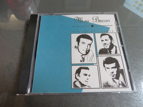 Through the Years by Max Bacon (CD) Burned | eBay