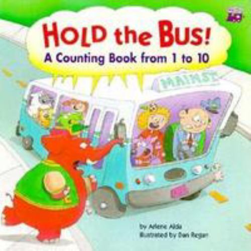 Hold the Bus: A Counting Book from 1 to 10 - 0816741239, paperback ...
