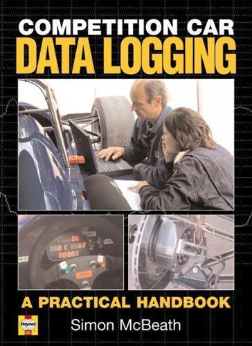 Competition Car Data Logging : A Practical Handbook by Simon McBeath ...