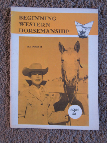 Beginning Western Horsemanship 1959 by Western Horseman Magazine | eBay