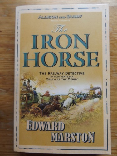 Iron Horse Edward Marston - Crime paperback - Railway | eBay UK