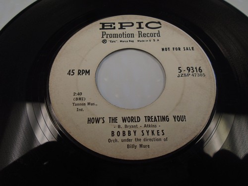 Bobby Sykes How's the World Treating You / Delia's Gone 7" 45 rpm Epic ...