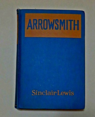 Arrowsmith by Sinclair Lewis. 1925 1st Edition 7th Printing. | eBay