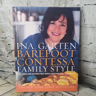2002 Ina Garten Barefoot Contessa Family Style Easy Ideas and Recipes ...