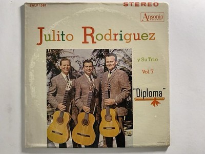 JULITO RODRIGUEZ Y SU TRIO DIPLOMA VOL 7 ANSONIA RARE LATIN LP SEALED ...