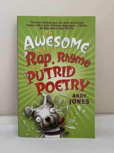 The Awesome Book of Rap, Rhyme and Putrid Poetry by Andy Jones ...