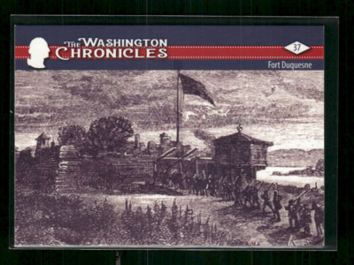 2022 Historic Autograph's Washington Chronicles Card #37 Fort Duquesne ...