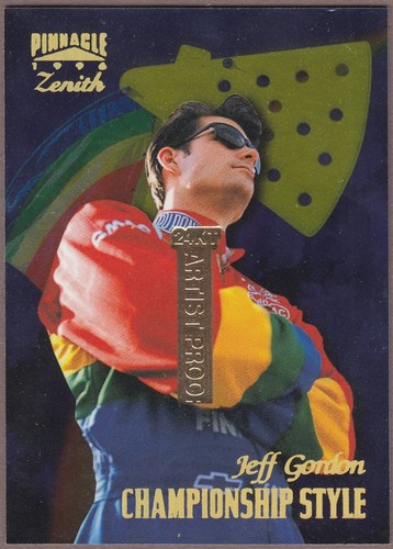 RARE 1996 Pinnacle Zenith JEFF GORDON 24 KT Artist Proof #73 WOW! | eBay