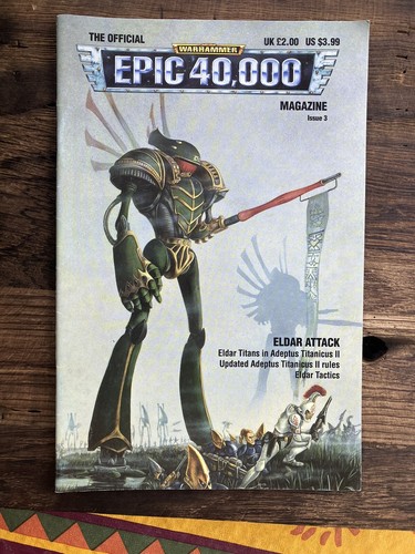 Warhammer 40K - THE OFFICIAL EPIC 40,000 MAGAZINE ISSUE 3. Games ...