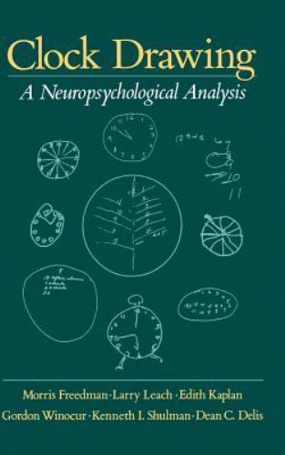 Clock Drawing : A Neuropsychological Analysis by Edith Kaplan, Gordon ...