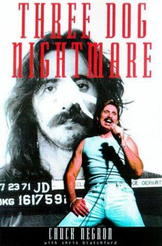 Three Dog Nightmare: The Chuck Negron Story, Negron, Chuck ...