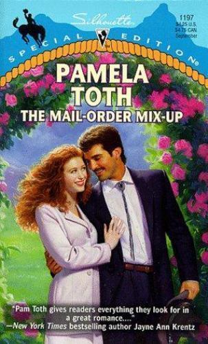The Mail Order Mix-Up by Toth, Pamela 9780373241972| eBay