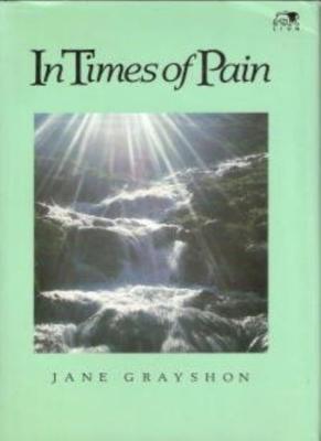 In Times of Pain By Jane Grayshon. 9780745918273 9780745918273 | eBay UK