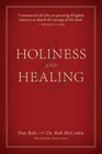 Holiness and Healing by Bohi, Dan; McCorkle, Rob 9781498482738| eBay