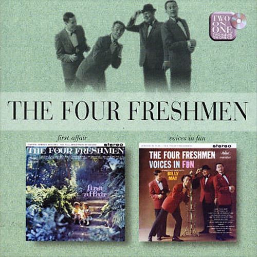 THE FOUR FRESHMEN FIRST AFFAIR/VOICES IN FUN NEW CD 724354166723| eBay