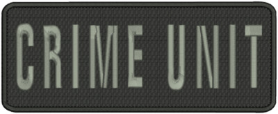 Crime Unit embroidery patch 4X10 hook black grey and black thread | eBay
