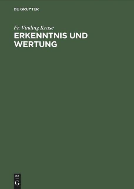 Erkenntnis und Wertung von Fr. Vinding Kruse (1960, Gebundene Ausgabe ...
